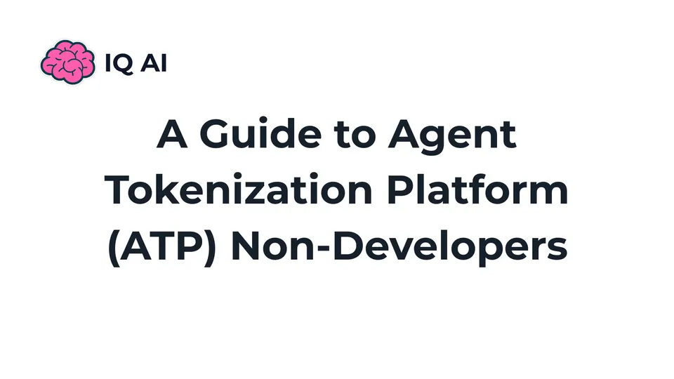 What is the Agent Tokenization Platform (ATP): A Guide for Non-Developers